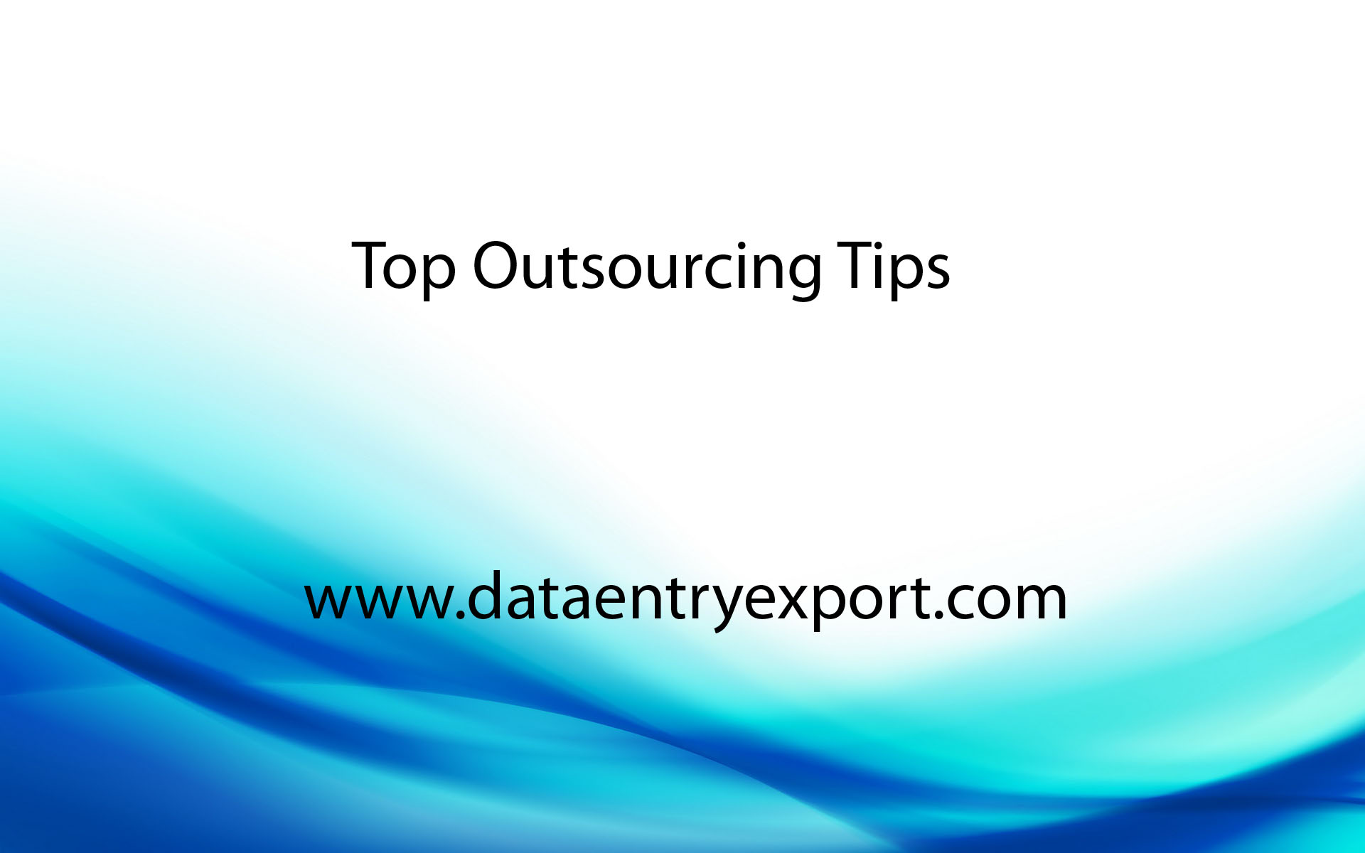 Outsourcing Tips