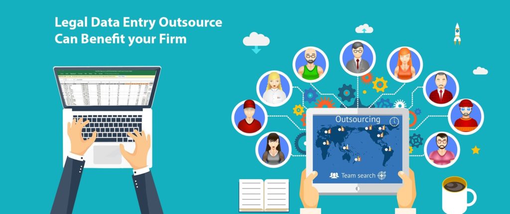 How Legal Data Entry Outsource Can Benefit your Firm?